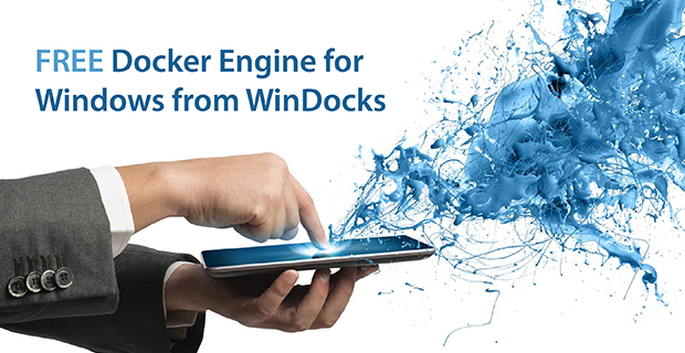 Free Docker Engine for Windows from WinDocks - Cloud Native Now