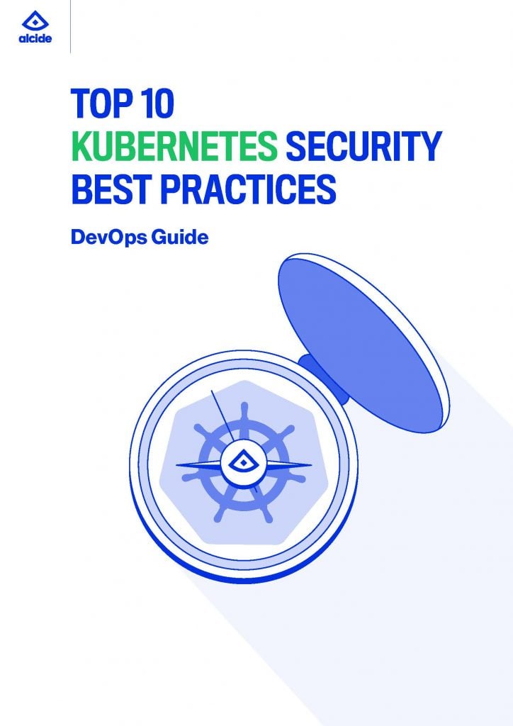 Top 10 Kubernetes Security Best Practices - Cloud Native Now